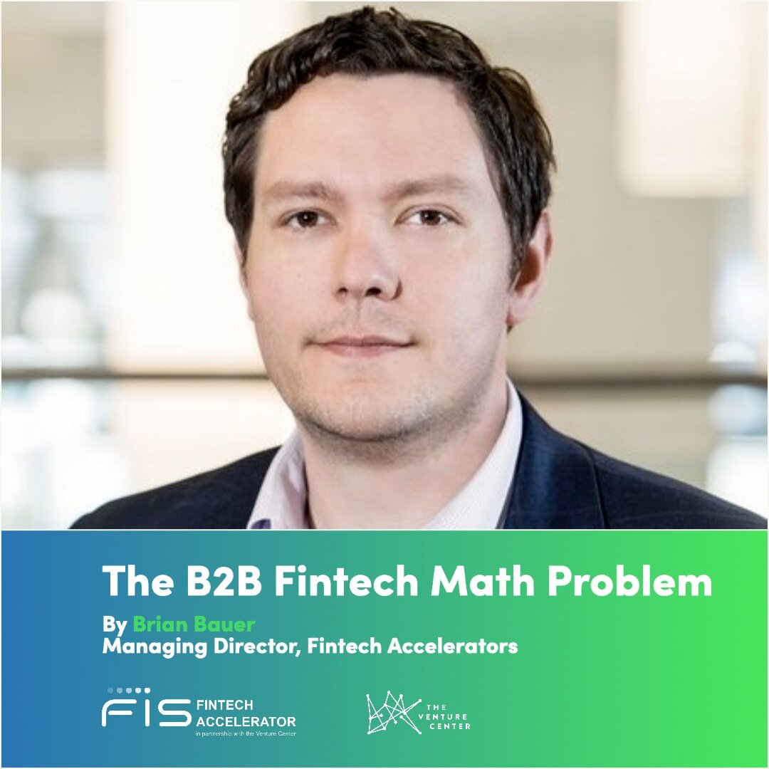 The B2B Fintech Math Problem - The Venture Center