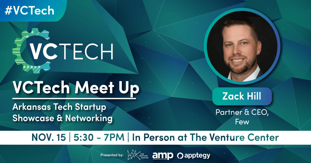 VCTech Meet Up | Arkansas Tech Startup Showcase & Networking - The ...