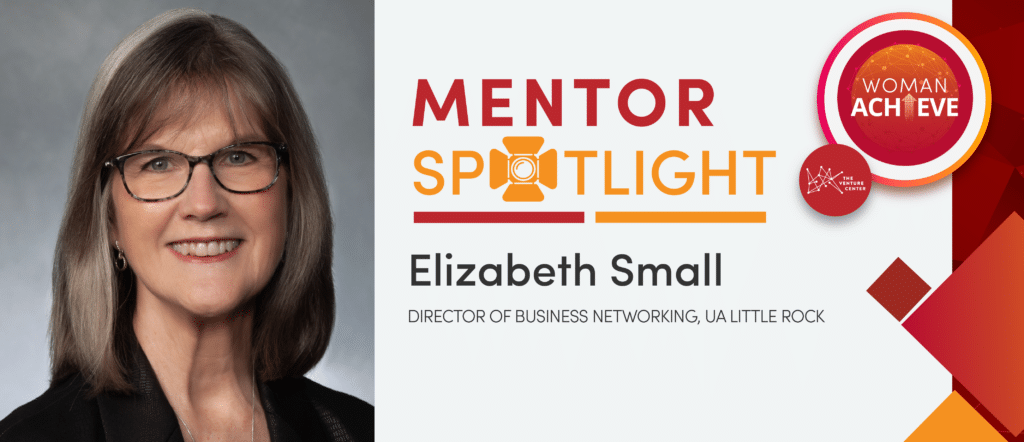 VCWoman Achieve Mentor Spotlight | Elizabeth Small - The Venture Center